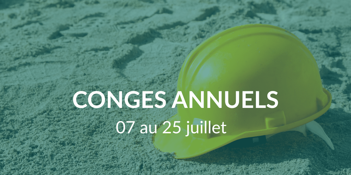 Congés annuels du 07 au 25 juillet - Tradecowall